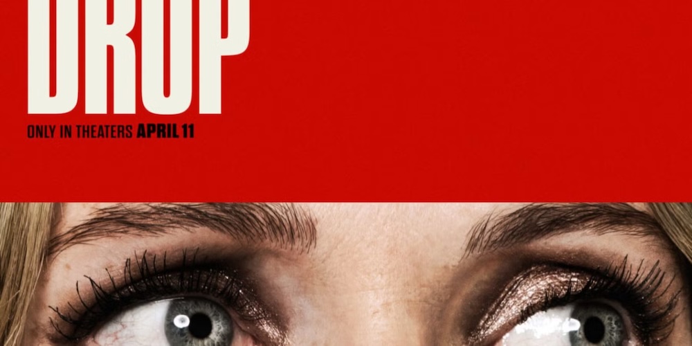 New Trailer for DROP Released - CinemaNerdz
