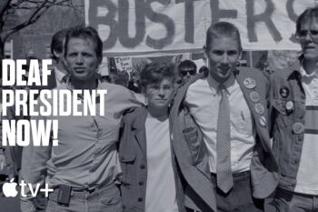 DEAF PRESIDENT NOW! Trailer Released - CinemaNerdzCinemaNerdz